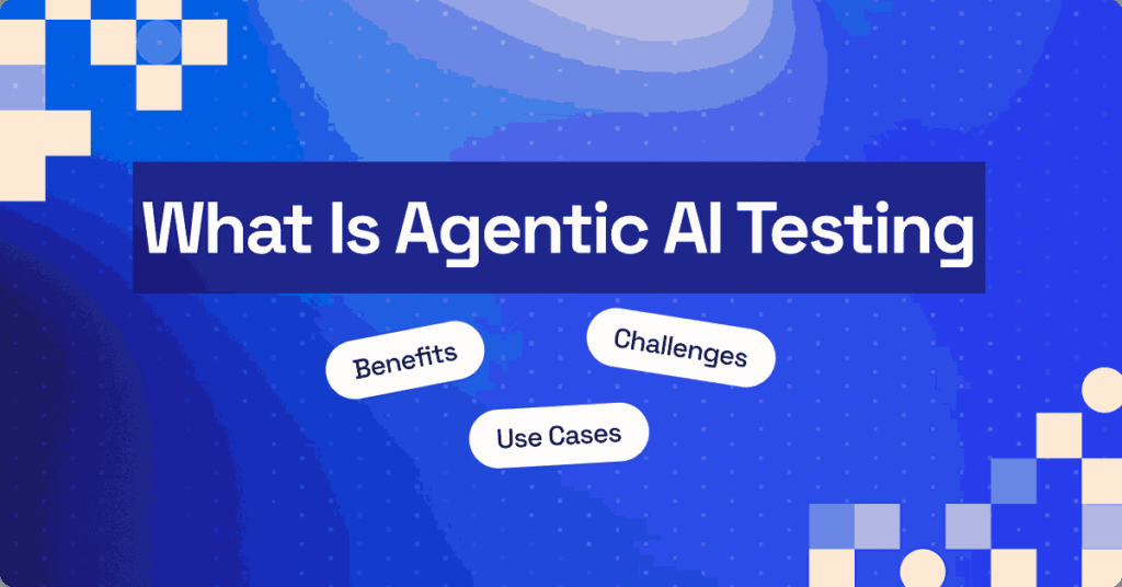 What Is Agentic AI Testing and Why Does It Matter? - Diamondshowplates